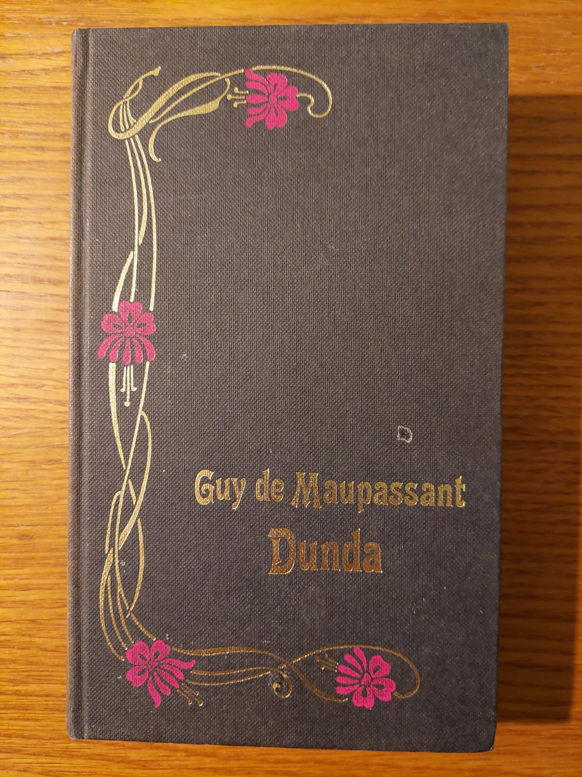 DUNDA - Guy de MAUPASSANT / Oprema : Alfred PAL