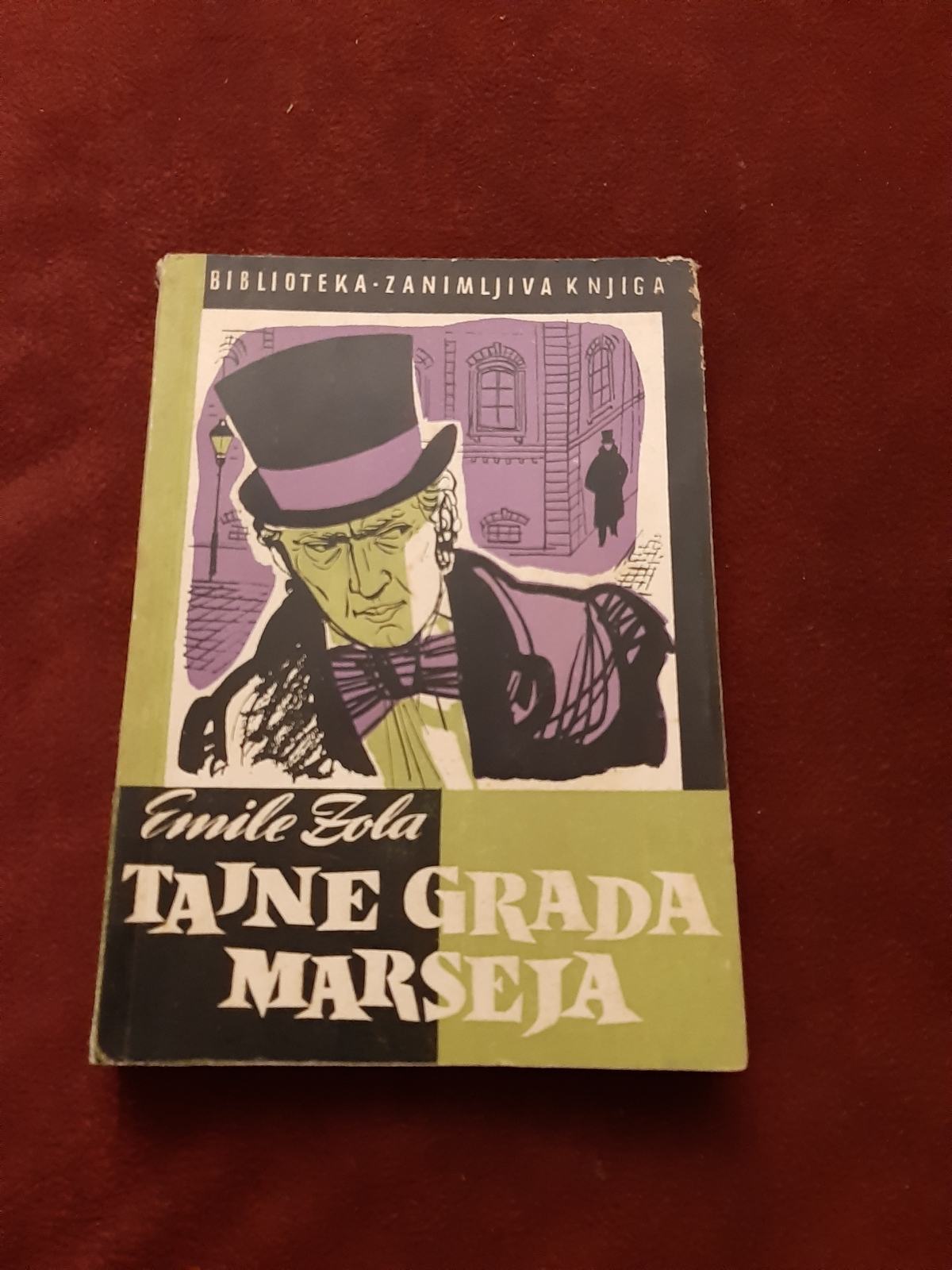 Emile Zola: TAJNE GRADA MARSEJA