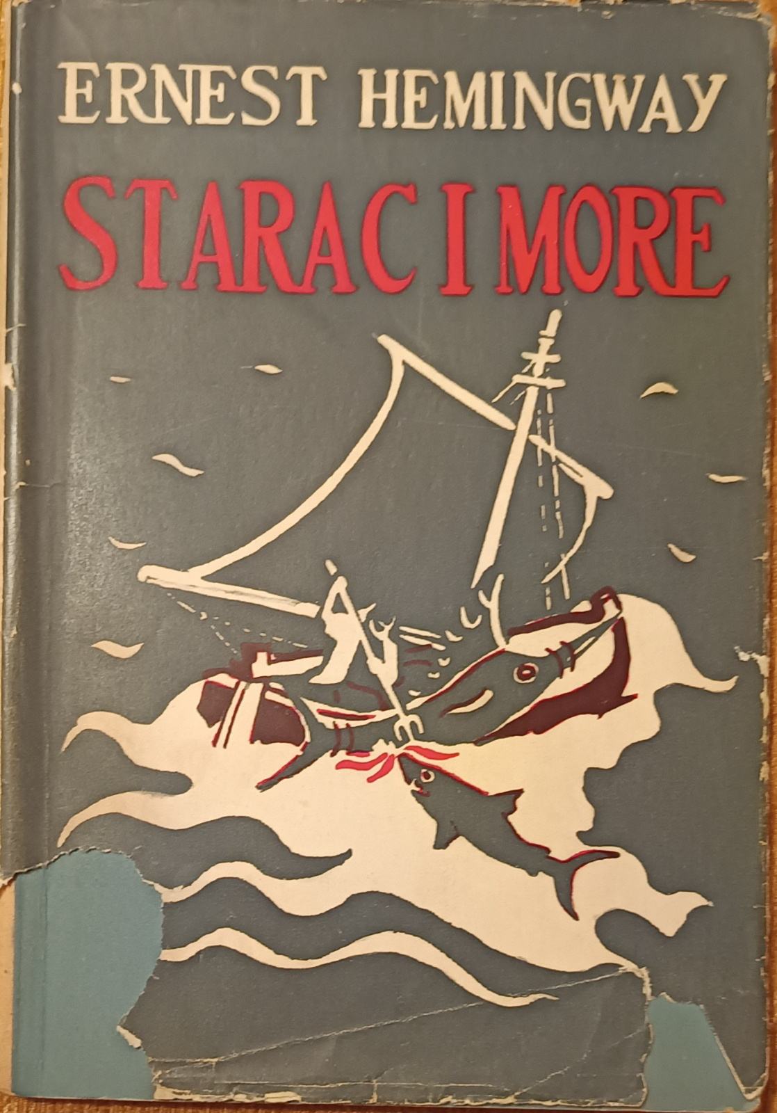 Ernest Hemingway - Starac i more