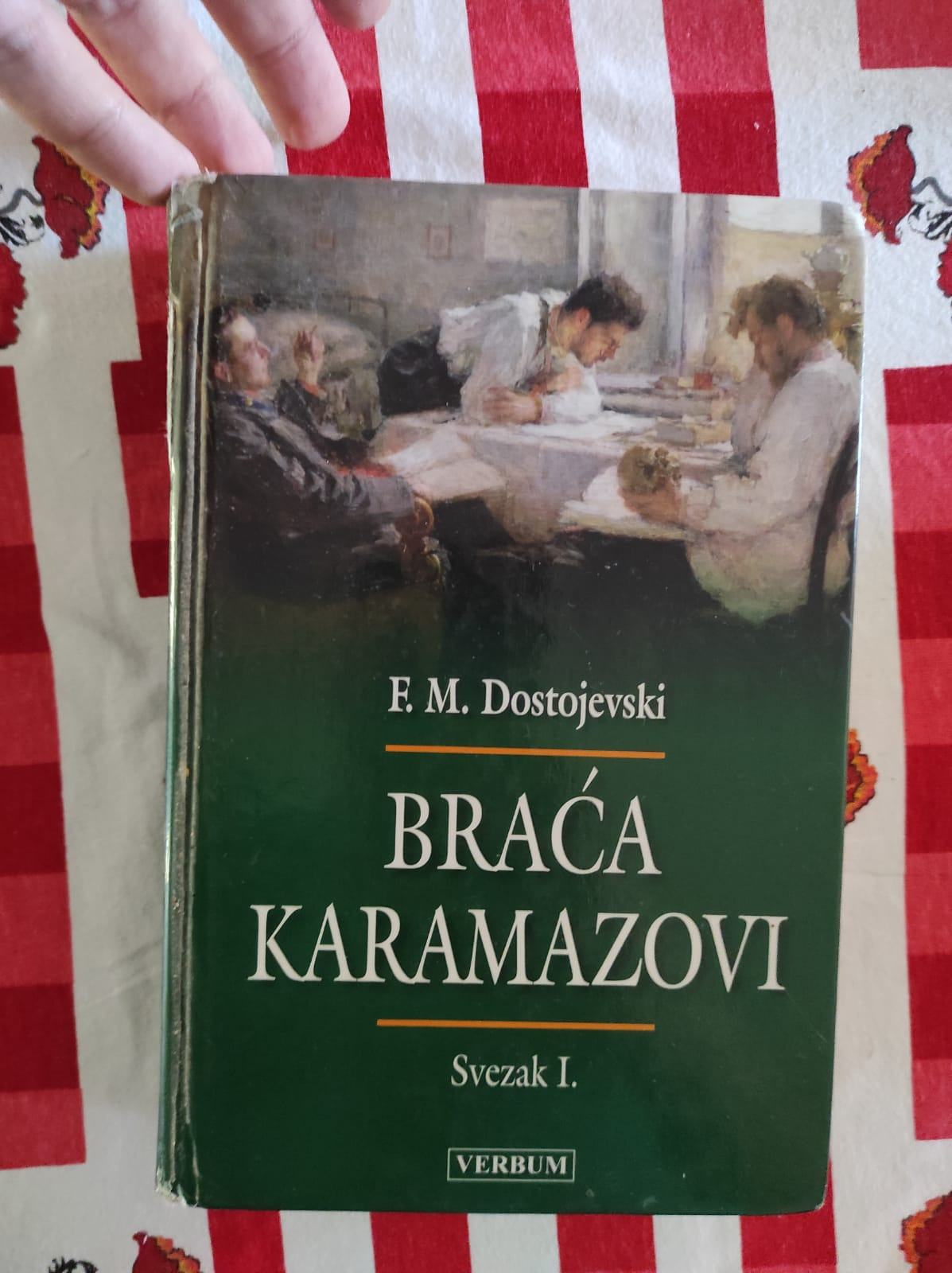 Fjodor Mihajlovič Dostojevski Braća Karamazovi