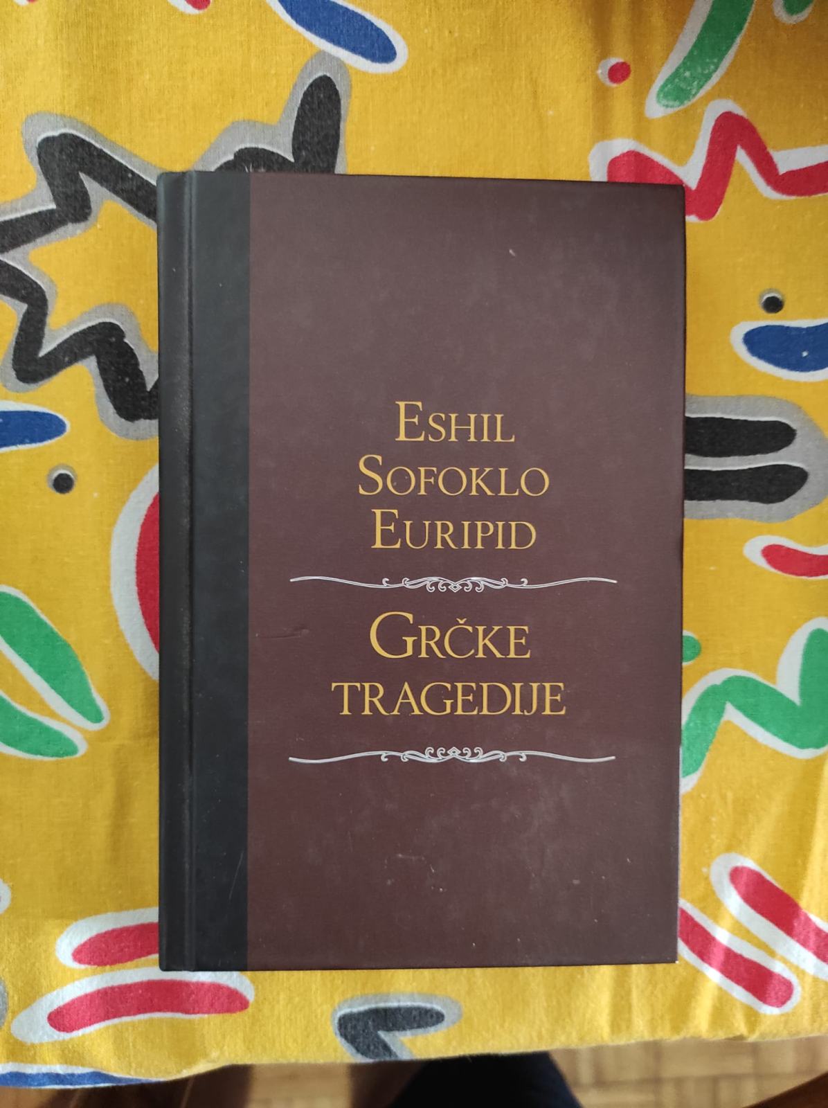 Grčke tragedije / Eshil, Sofoklo, Euripid jutarnji