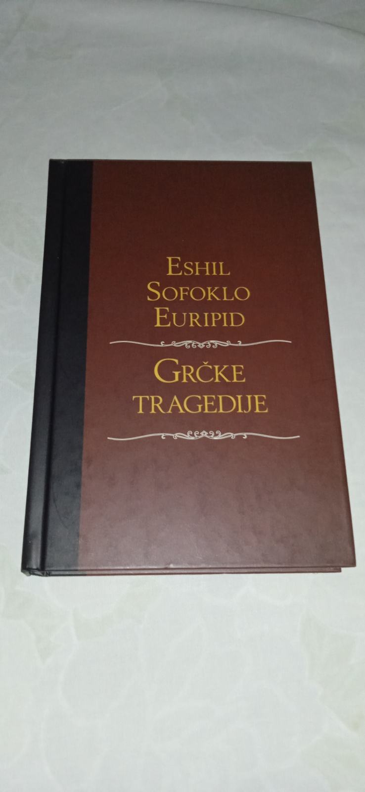 Grčke tragedije Eshil, Sofoklo, Euripid