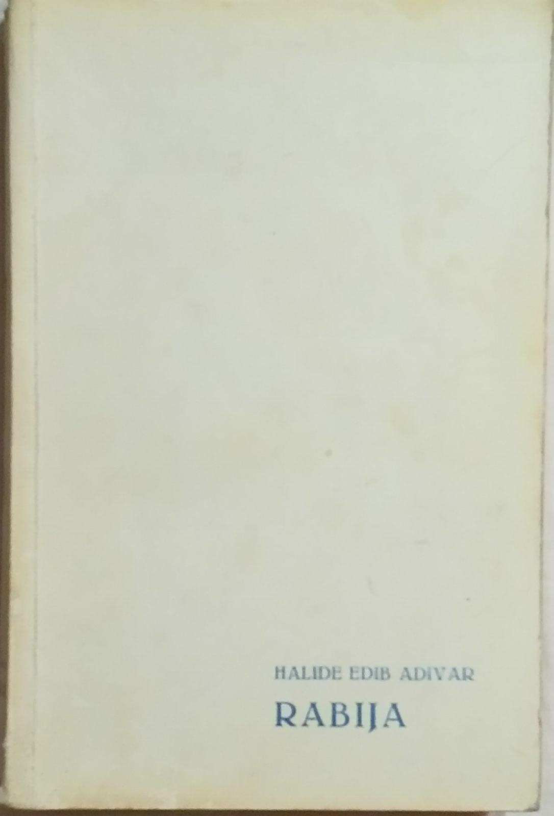 Halide Edib Adivar – Rabija