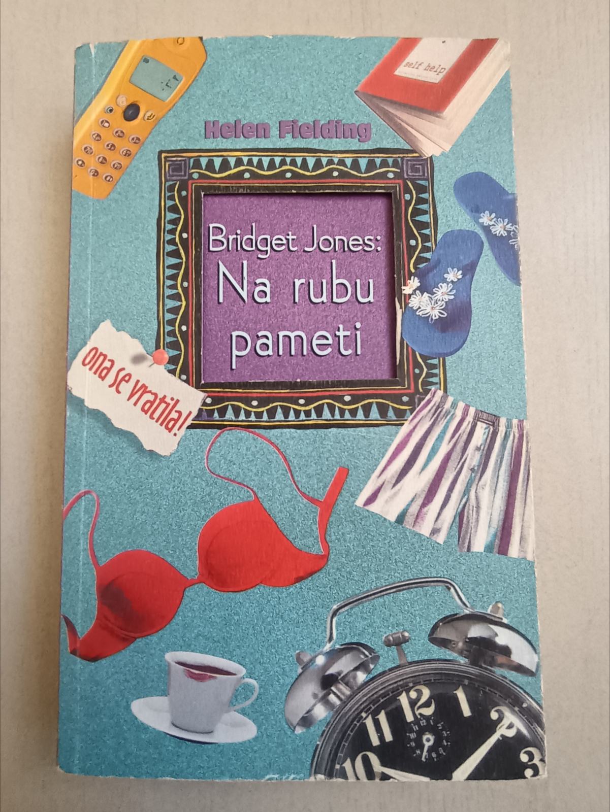 Helen Fielding: Bridget Jones: Na rubu pameti