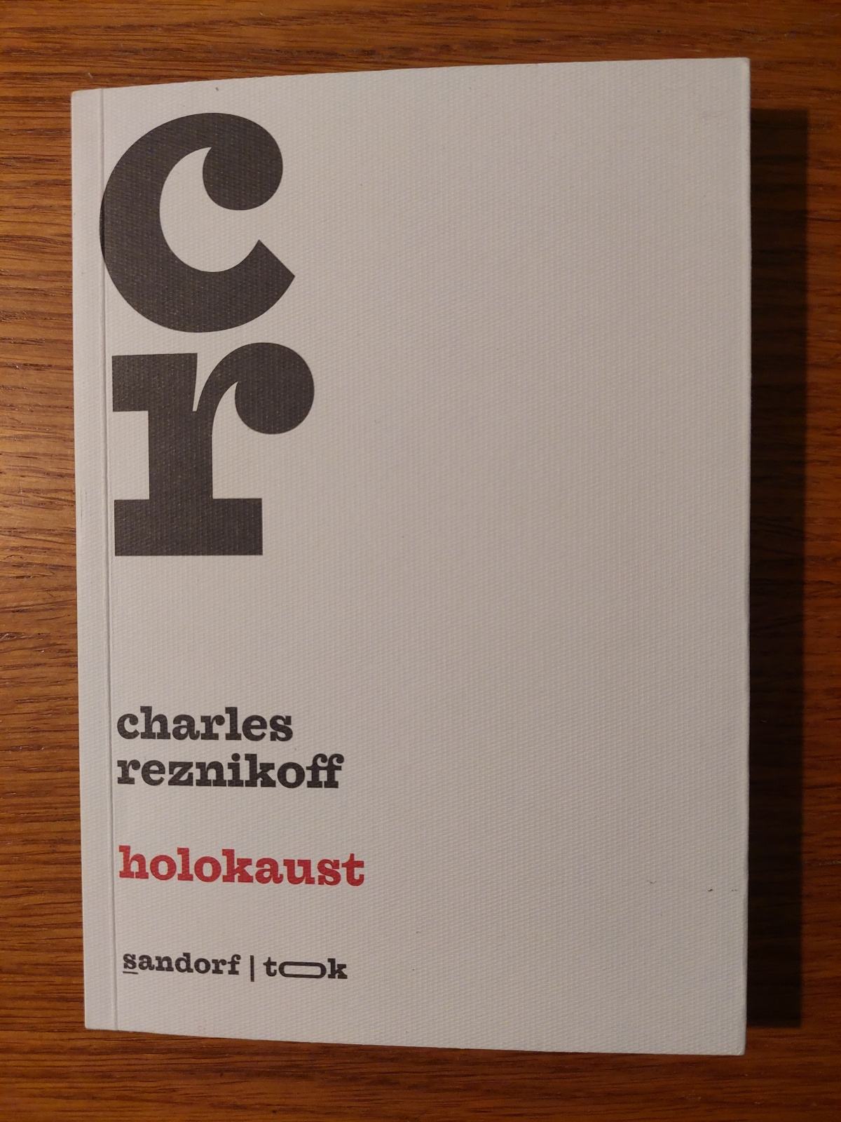 Holokaust - Charles REZNIKOFF / Preveo: Ivan SRŠEN