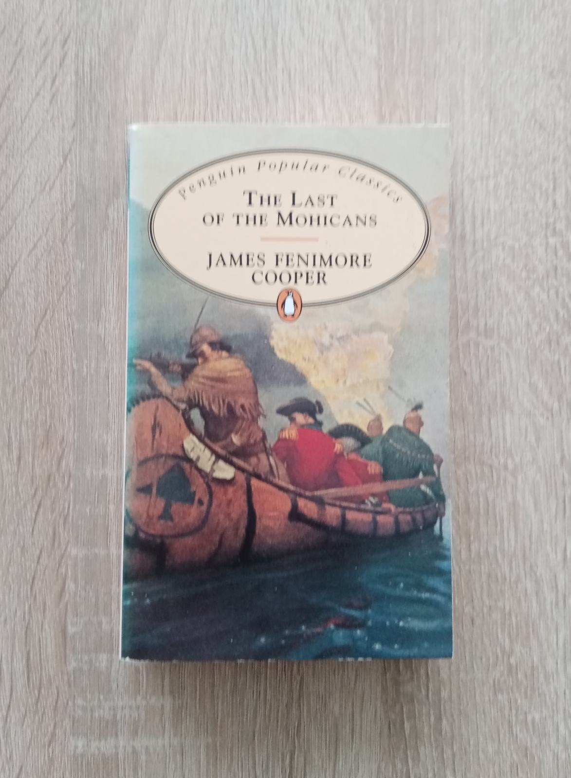 James Fenimore Cooper: The Last of the Mohicans