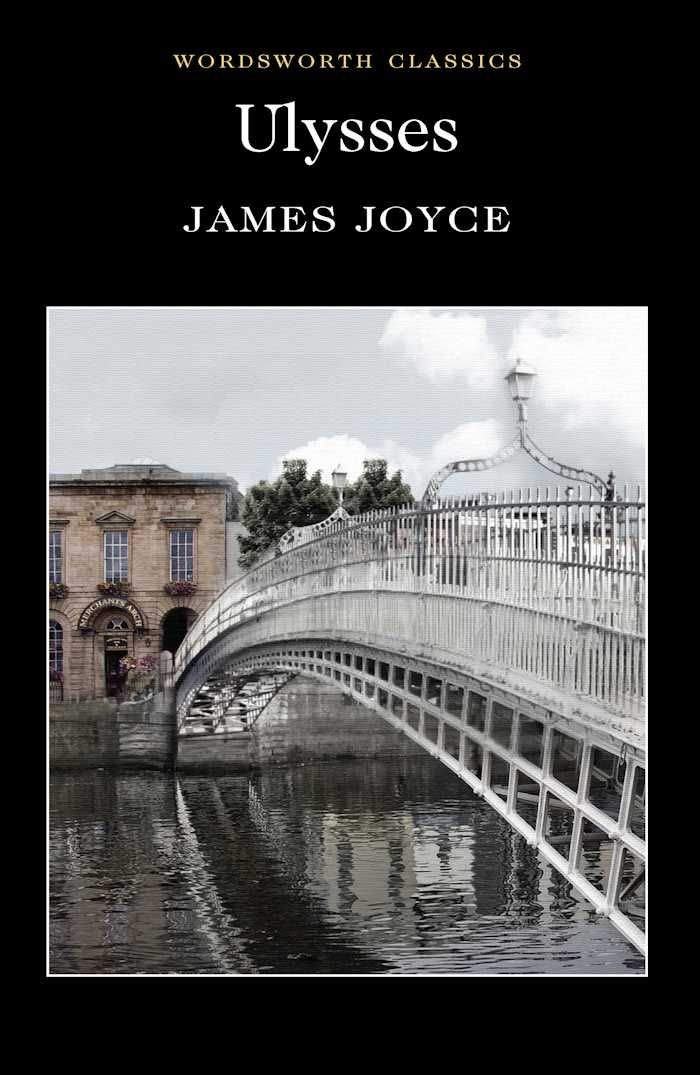 James Joyce: Ulysses (Wordsworth Classics)