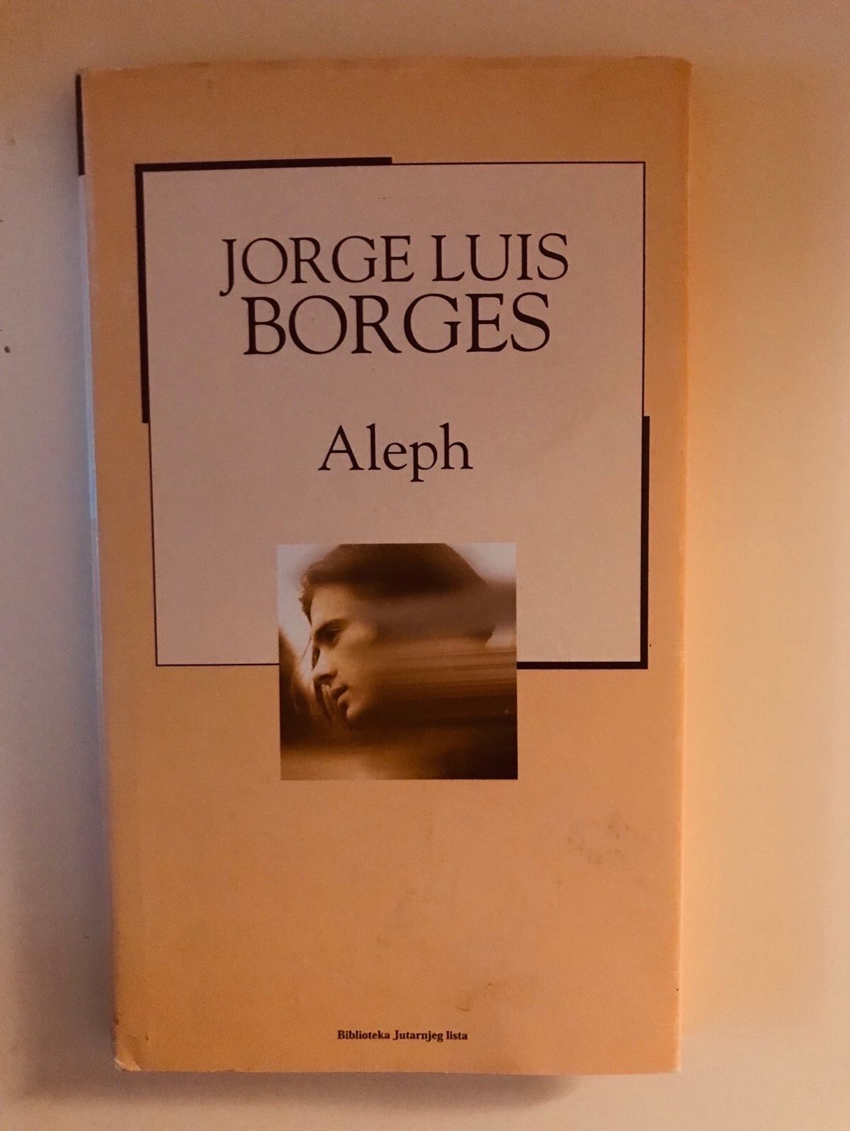 Jorge Luis Borges : Aleph