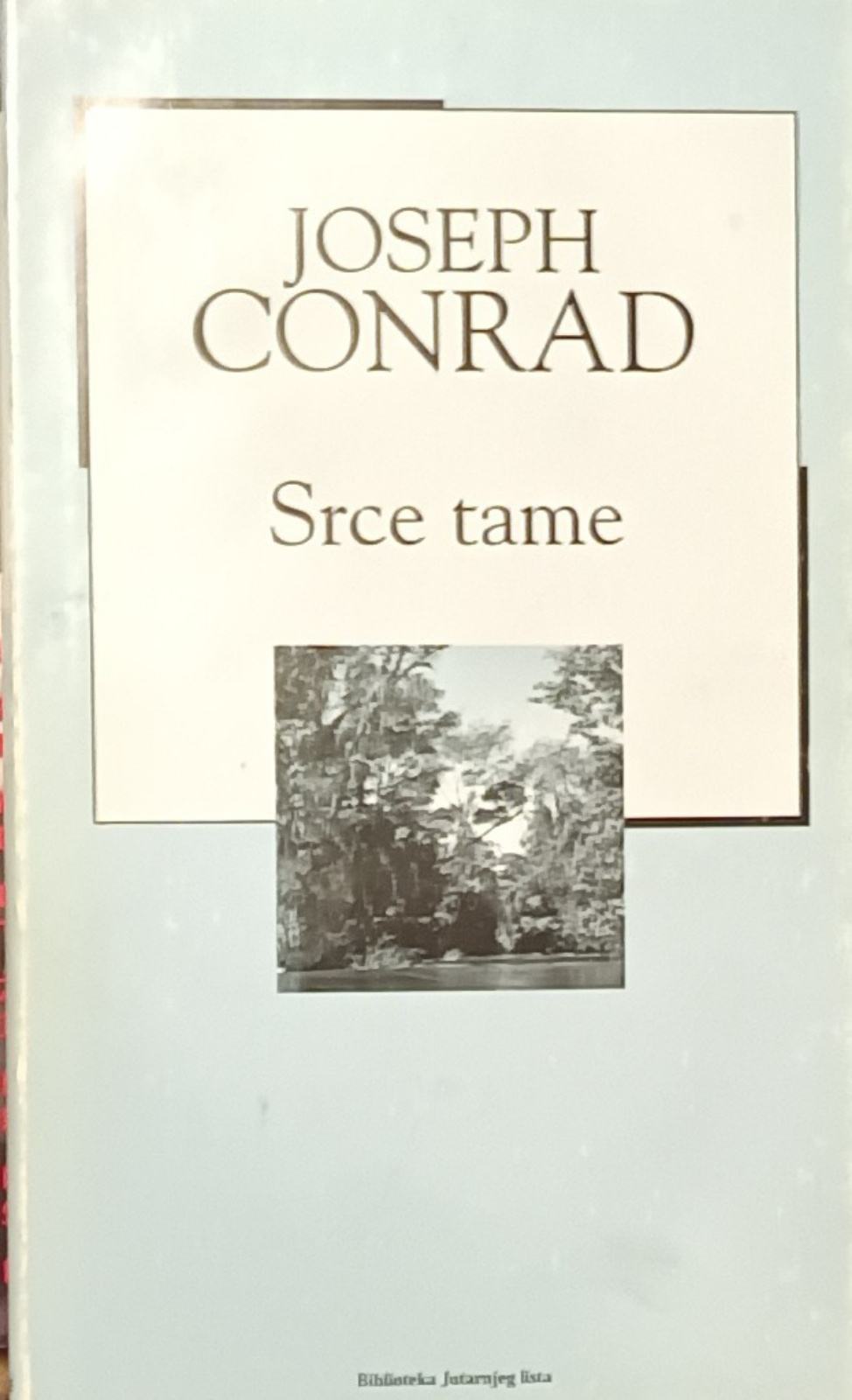 Joseph Conrad – Srce tame