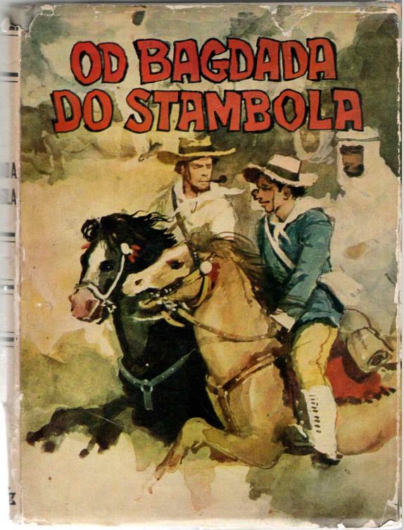 KARL MAJ: Od Bagdada do Stambola