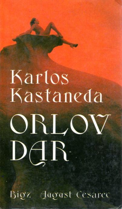 Karlos Kastaneda ORLOV DAR