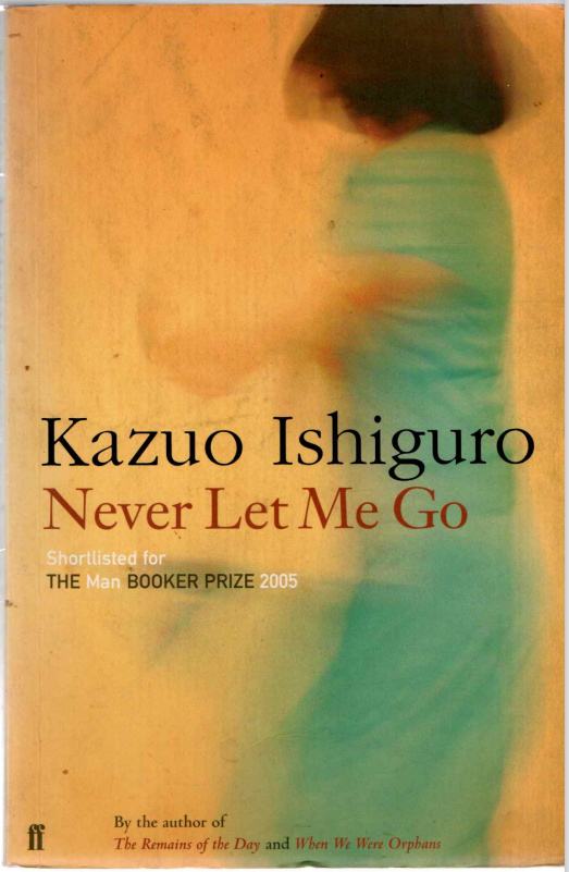 Kazuo Ishiguro: Never Let Me Go