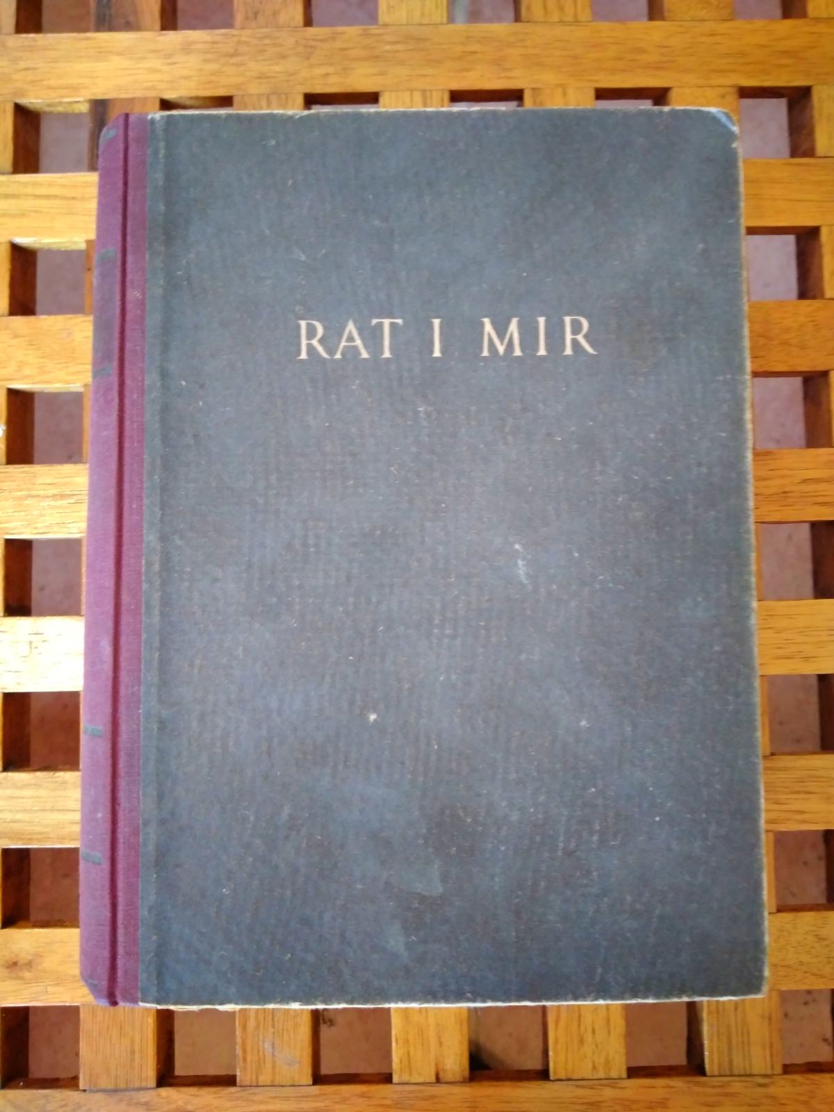 L. N. TOLSTOJ Rat i mir I-II POTPUNO IZDANJE U 2 SVESKA ZG 1949