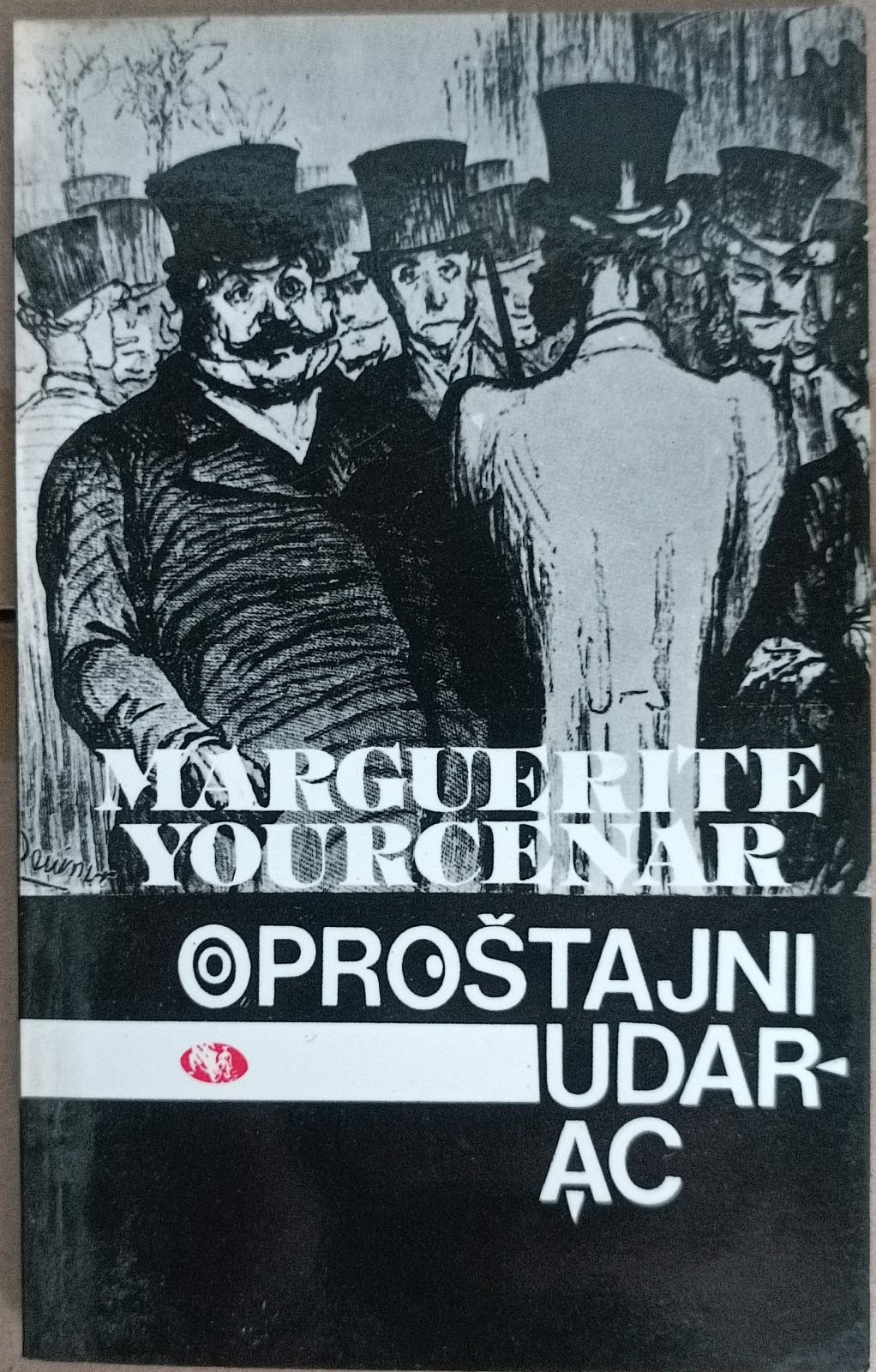 Marguerite Yourcenar: Oproštajni udarac