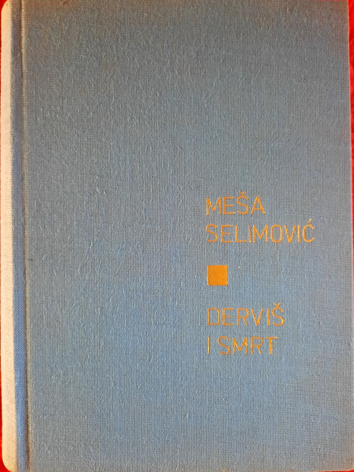 Meša Selimović DERVIŠ I SMRT