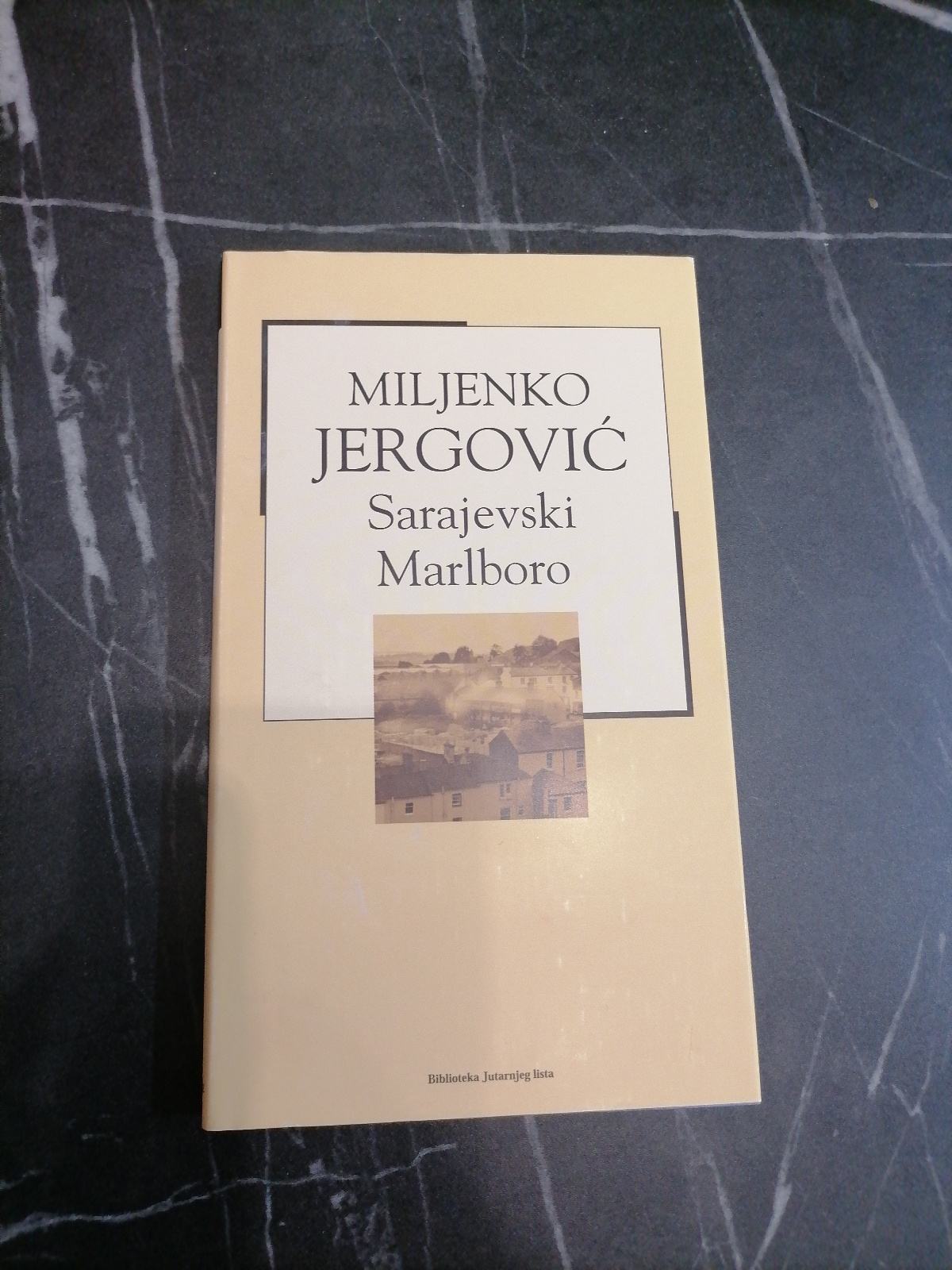 Miljenko Jergović- Sarajevski Marlboro