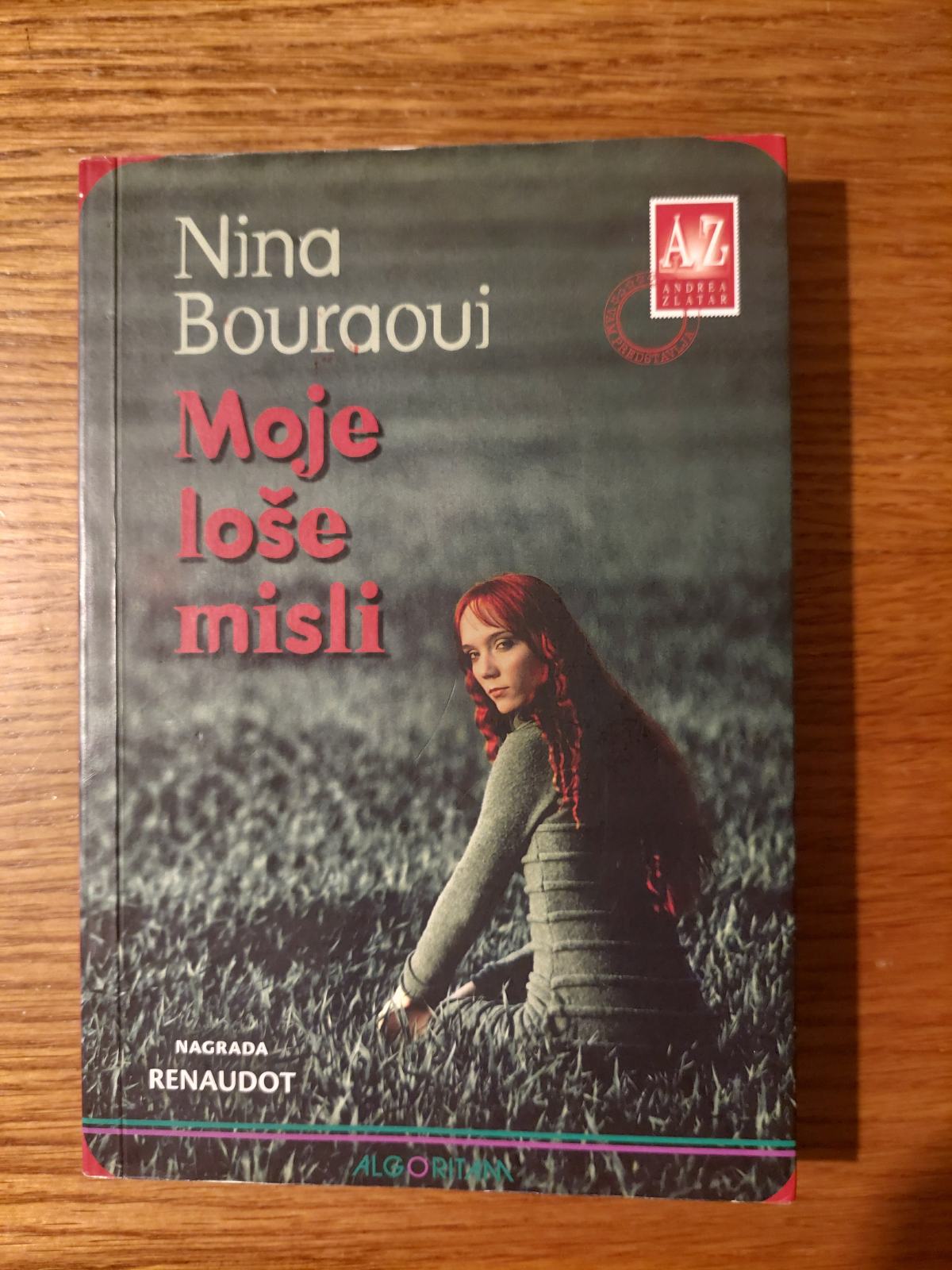 Moje loše MISLI - Nina BOURAOUI / Prevela : Maja ZORICA