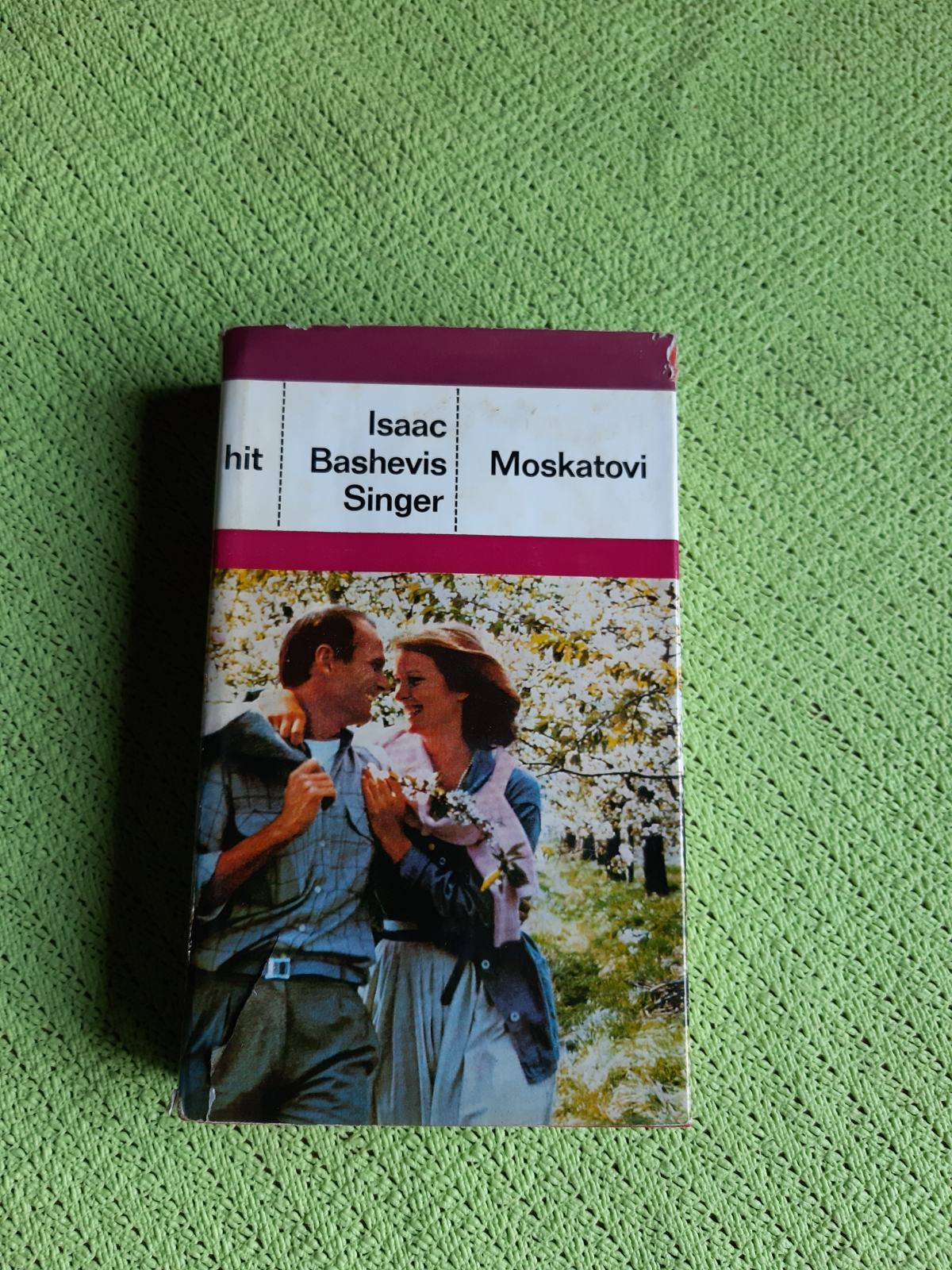 Moskatovi - Isaac Bashevis Singer