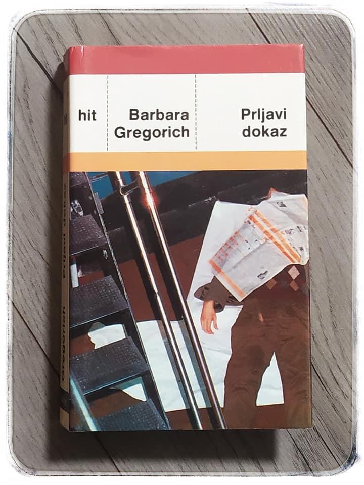 PRLJAVI DOKAZ Barbara Gregorich