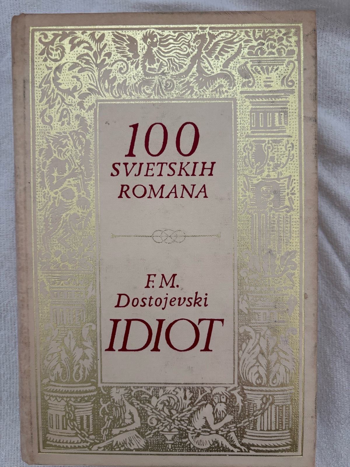 PRODAJEM – RIJETKO PRVO IZDANJE Fjodor M. Dostojevski – IDIOT Bibliote