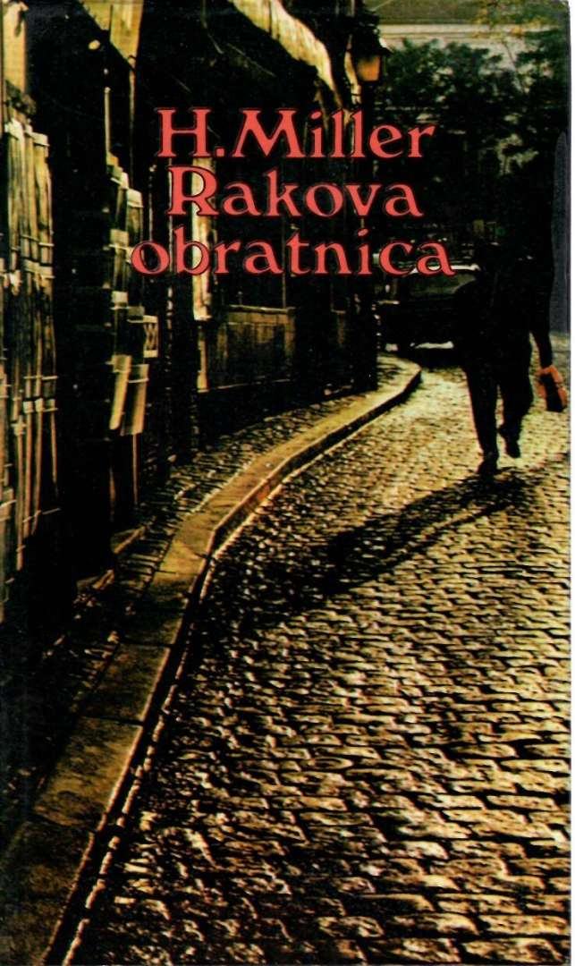 RAKOVA OBRATNICA, Henry Miller
