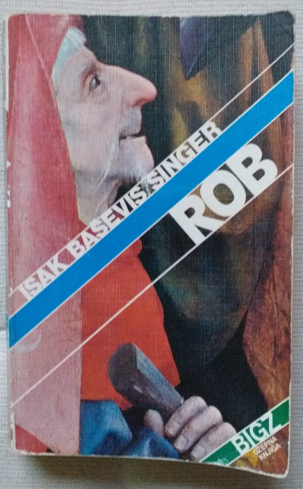 ROB - Isaac Bashevis Singer