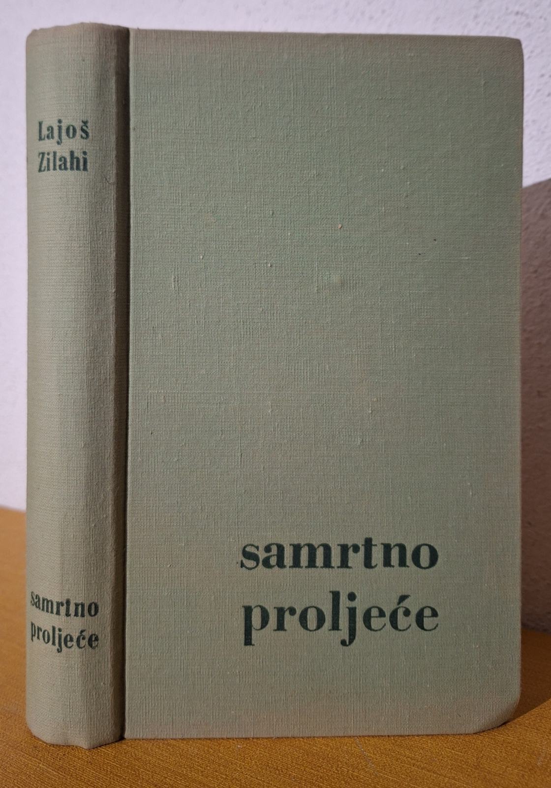 Samrtno proljeće - Lajos Zilahy