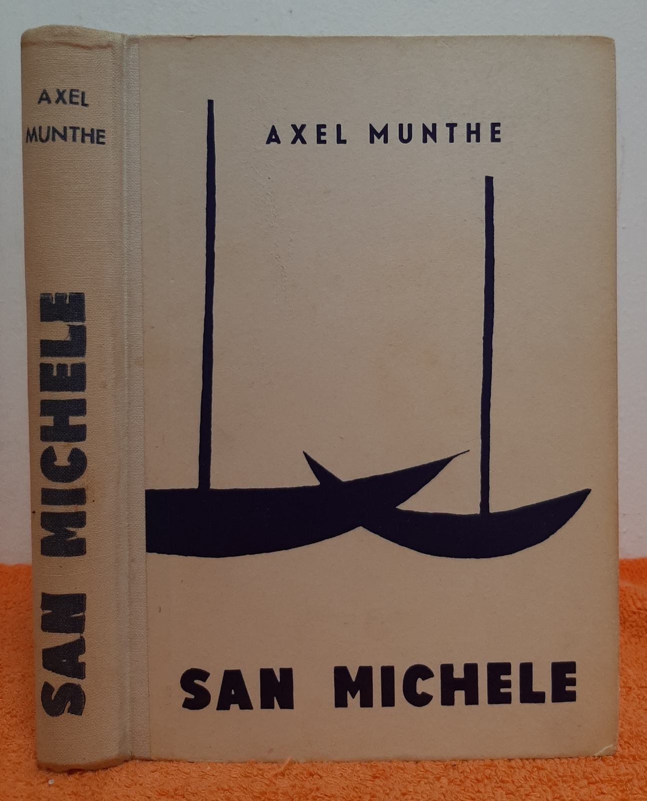 San Michele; ispovijest oslijepjelog autora - Axel Munthe