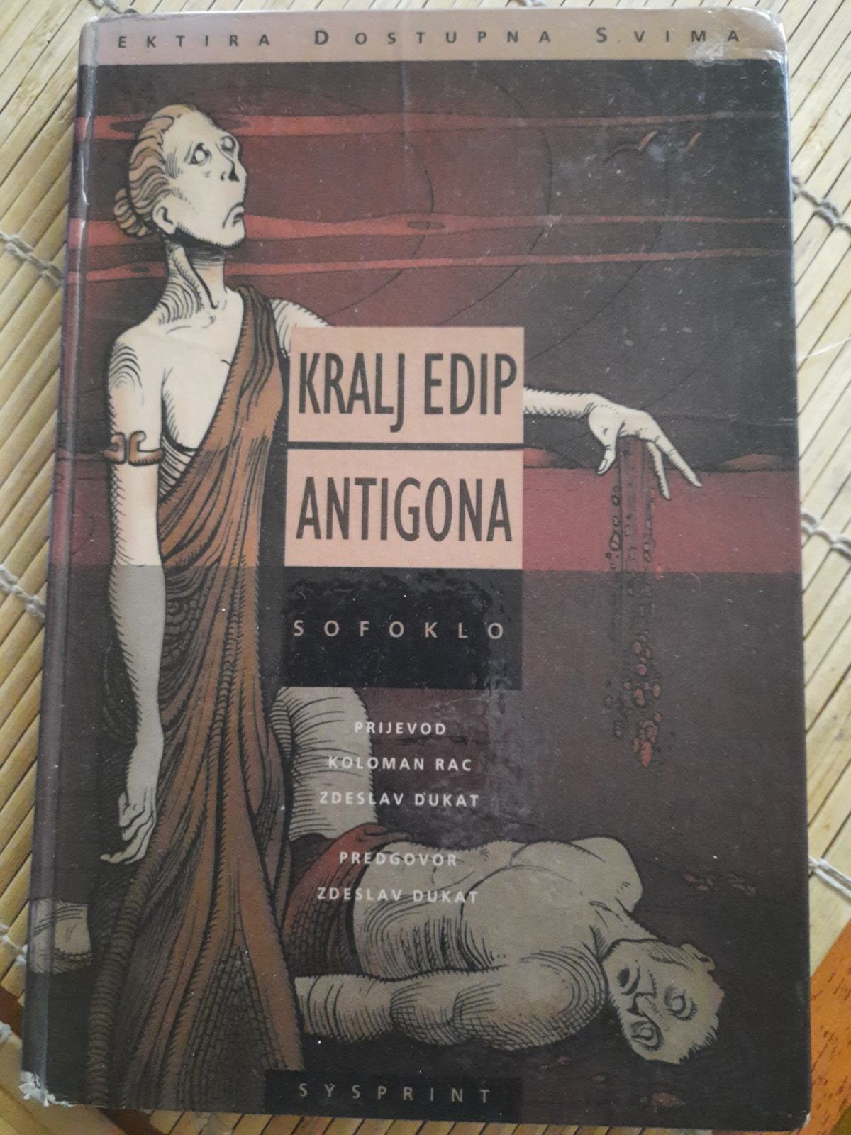 Sofoklo KRALJ EDIP * ANTIGONA