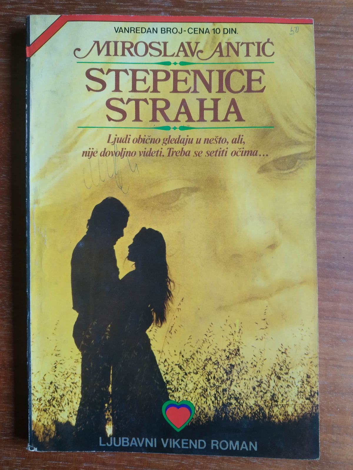 Miroslav Antić - Stepenice straha