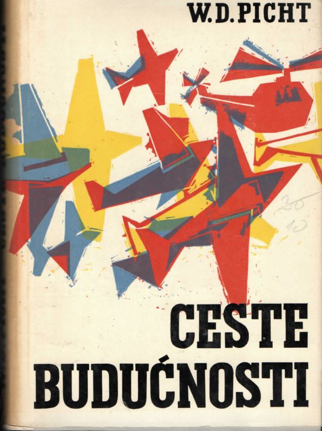 WOLF DIETRICH PICHT: CESTE BUDUĆNOSTI