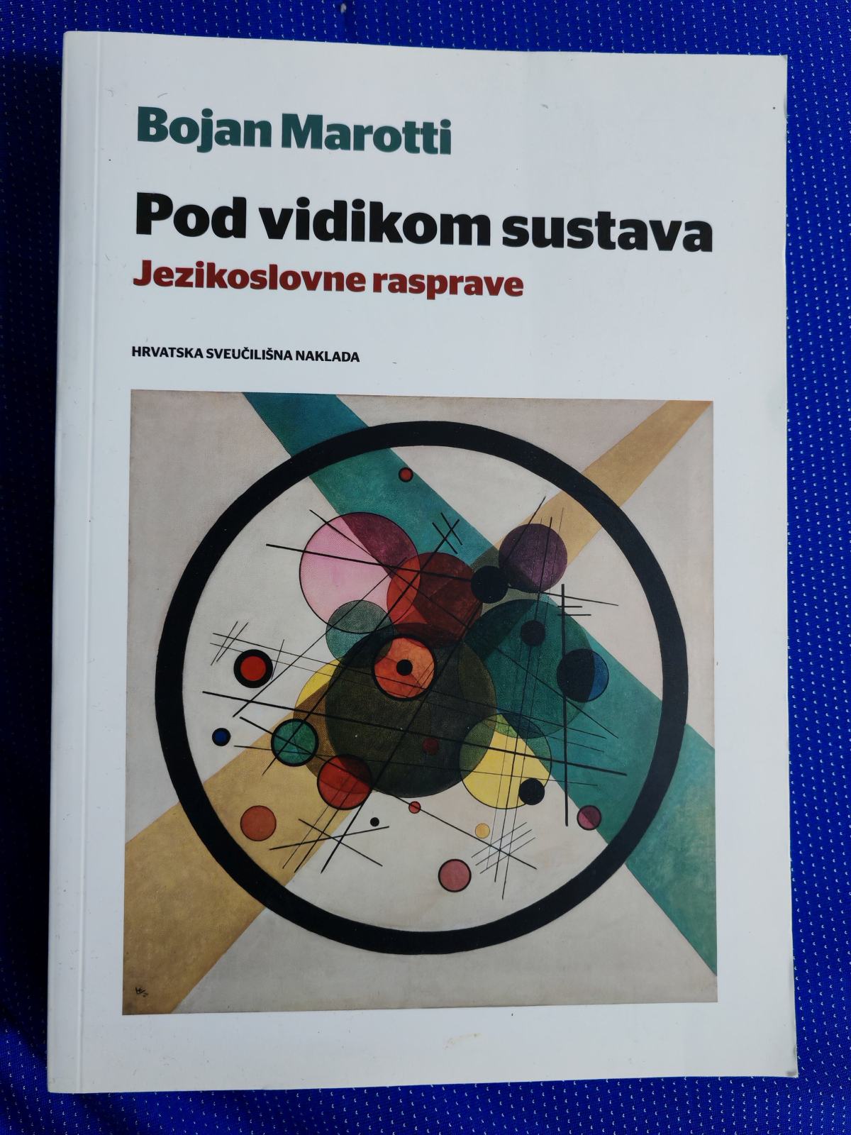 Bojan Marotti – Pod vidikom sustava : Jezikoslovne rasprave