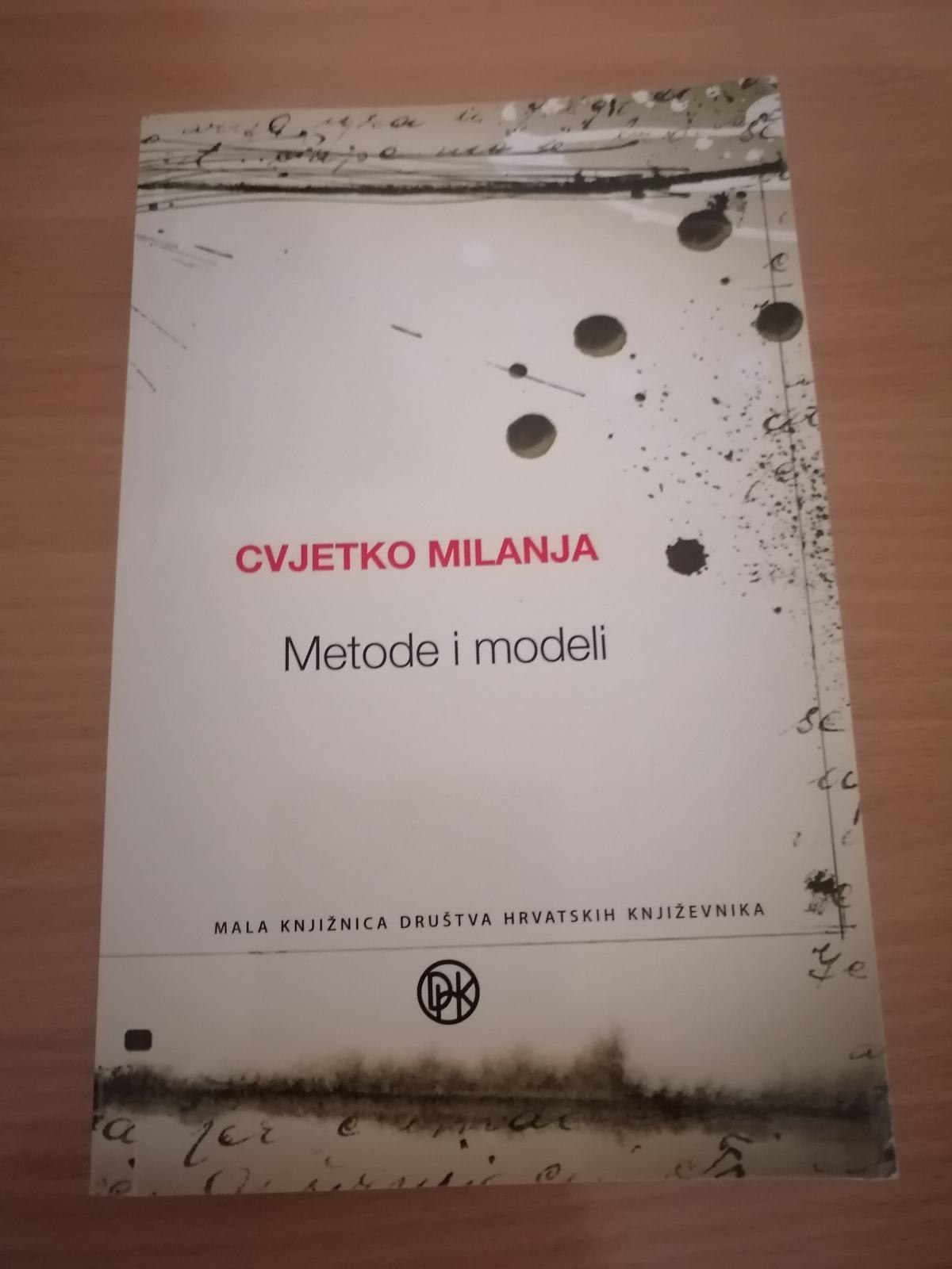 CVJETKO MILANJA, Metode i modeli