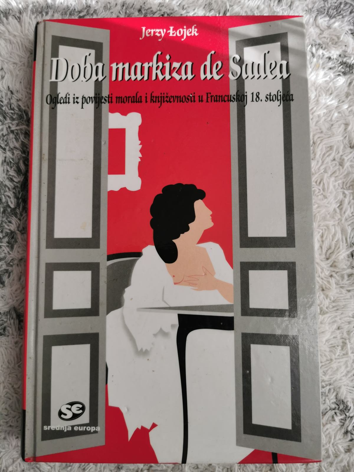 DOBA MARKIZA DE SADEA Jerzy Lojek