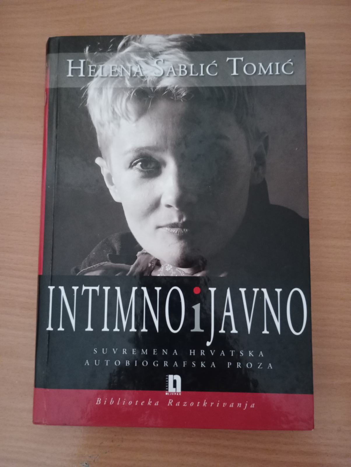 HELENA SABLIĆ TOMIĆ, Intimno i javno