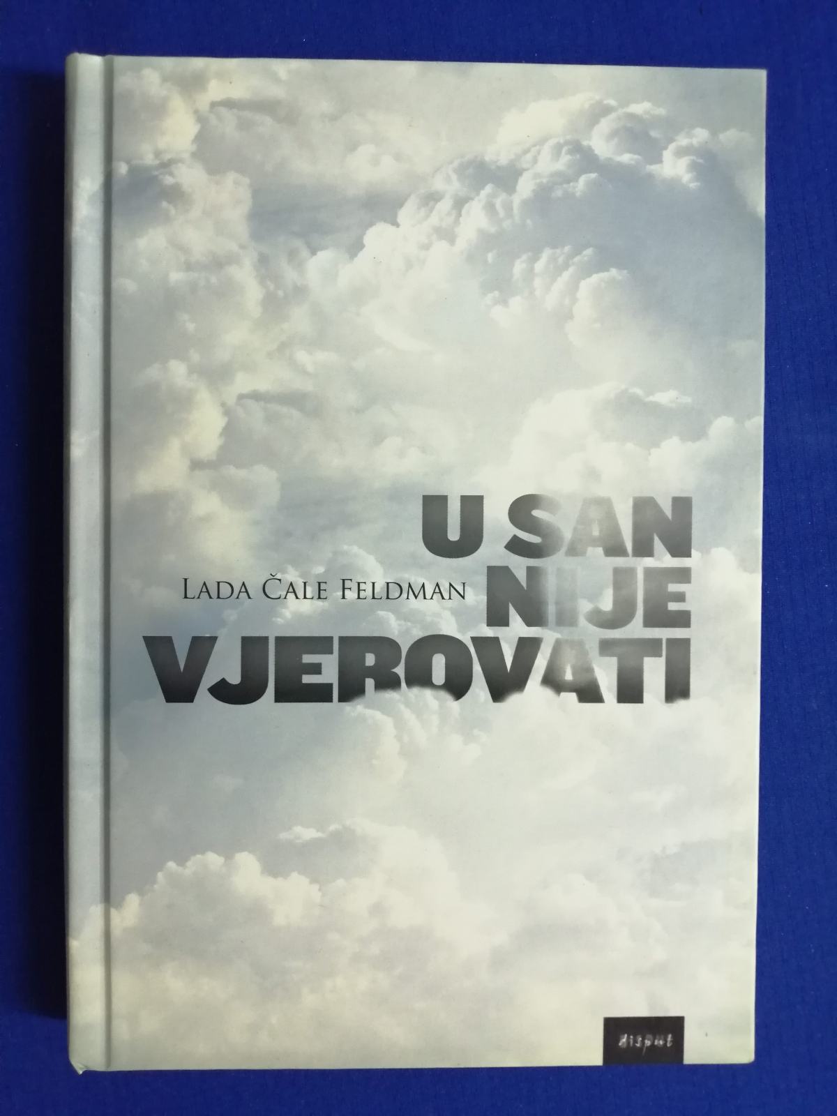 Lada Čale Feldman – U san nije vjerovati (Z139)