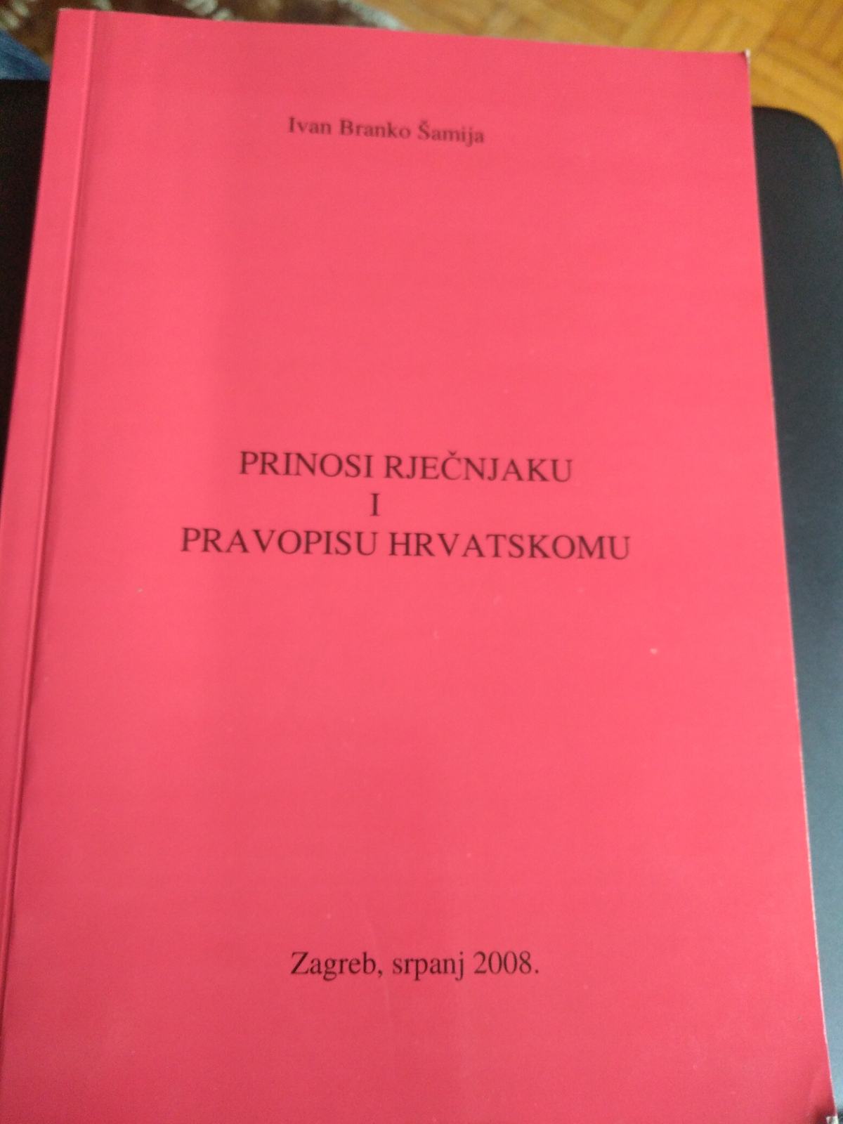 PRINOSI RJEČNJAKU I PRAVOPISU HRVATSKOMU