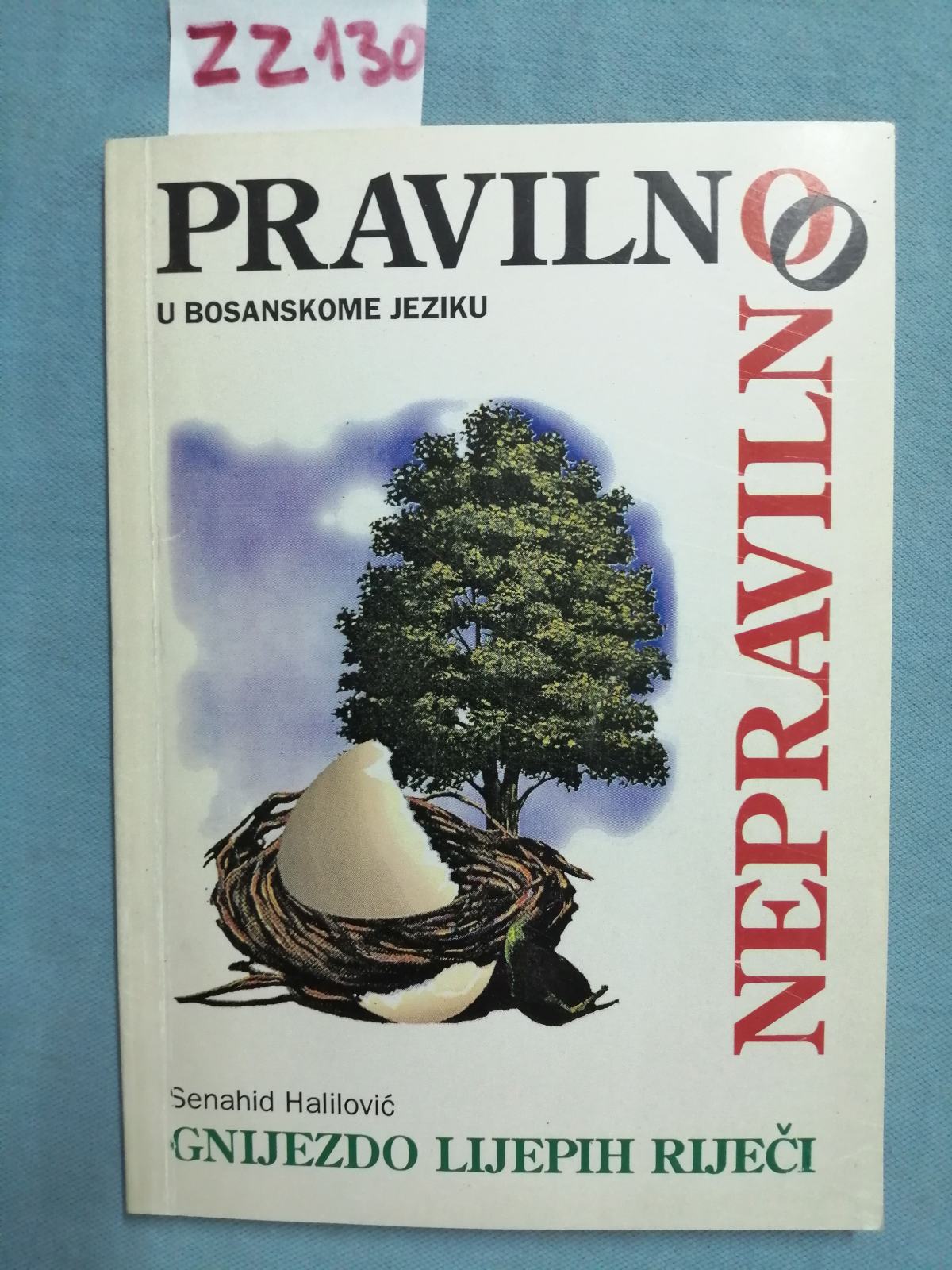 Senahid Halilović – Gnijezdo lijepih riječi (ZZ82)