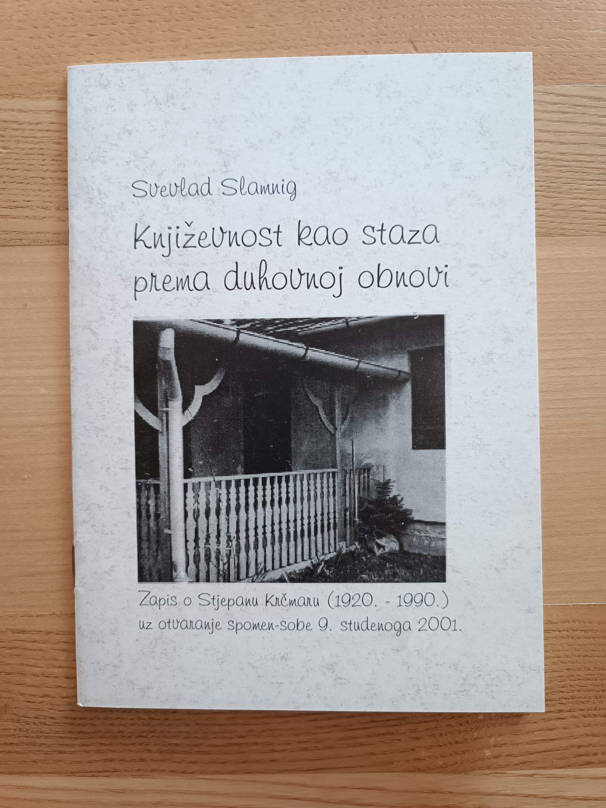 Svevlad Slamnig: Književnost kao staza prema duhovnoj obnovi