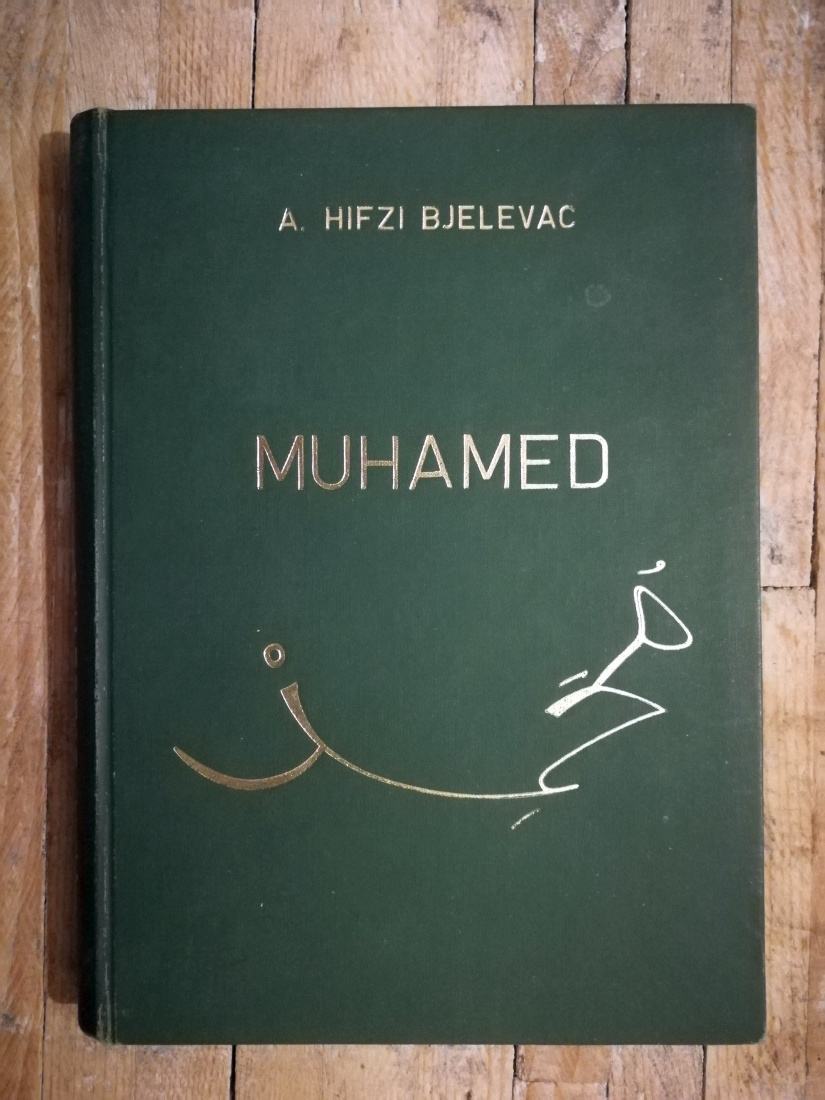 A. Hifzi Bjelevac - Muhamed
