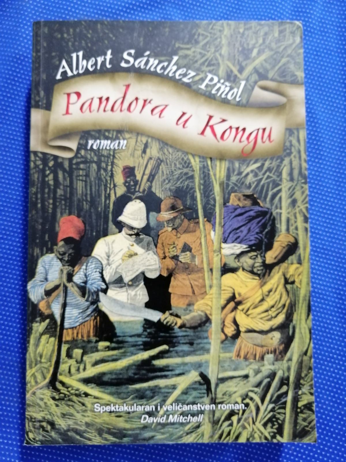 Albert Sanchez Pinol – Pandora u Kongu