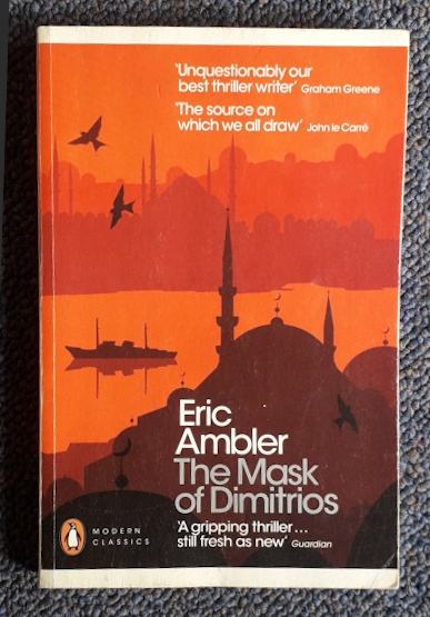 Ambler, Eric - The mask of Dimitrios