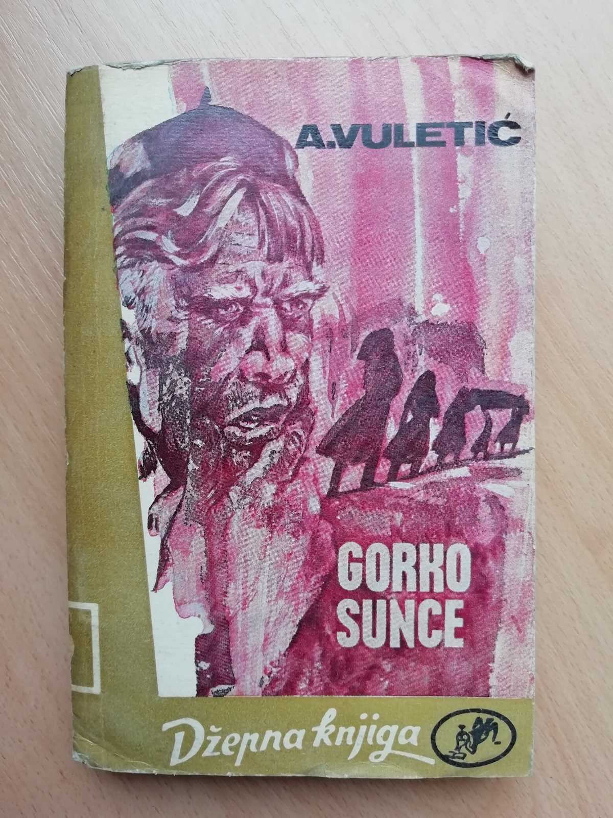 Anđelko Vuletić - Gorko sunce