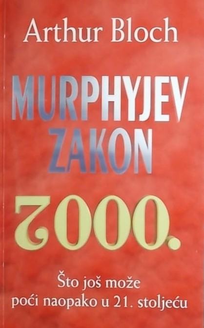 Arthur Bloch: Murphyjev zakon 2000