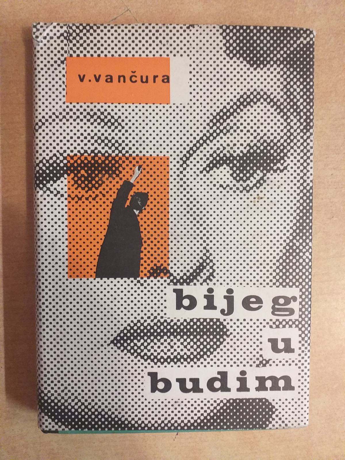 BIJEG U BUDIM - V. Vančura