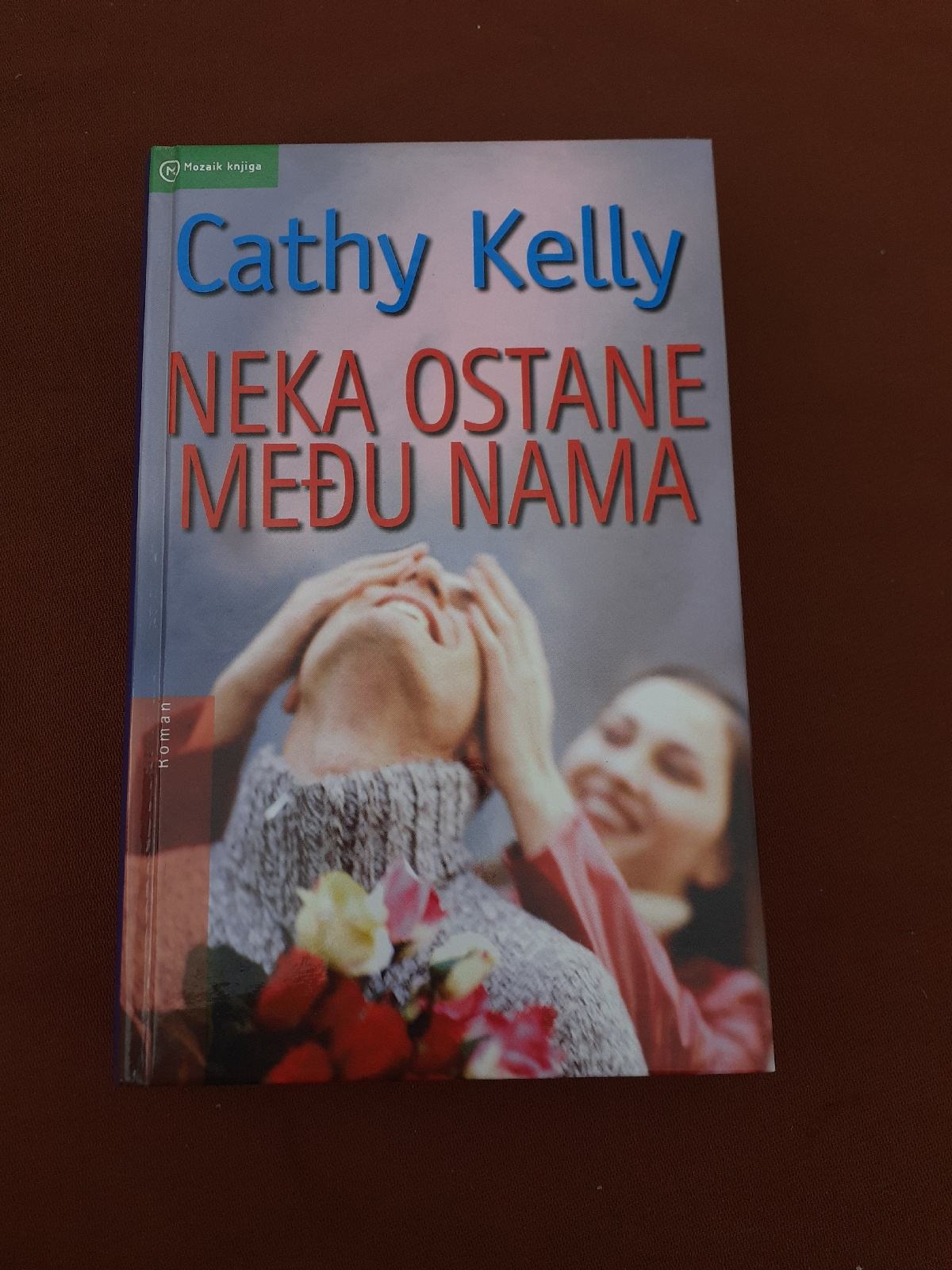 Cathy Kelly: Neka ostane među nama