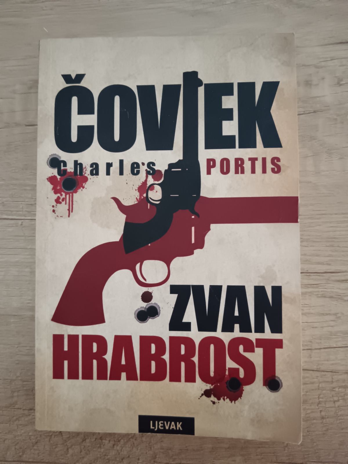 CHARLES PORTIS, Čovjek zvan hrabrost