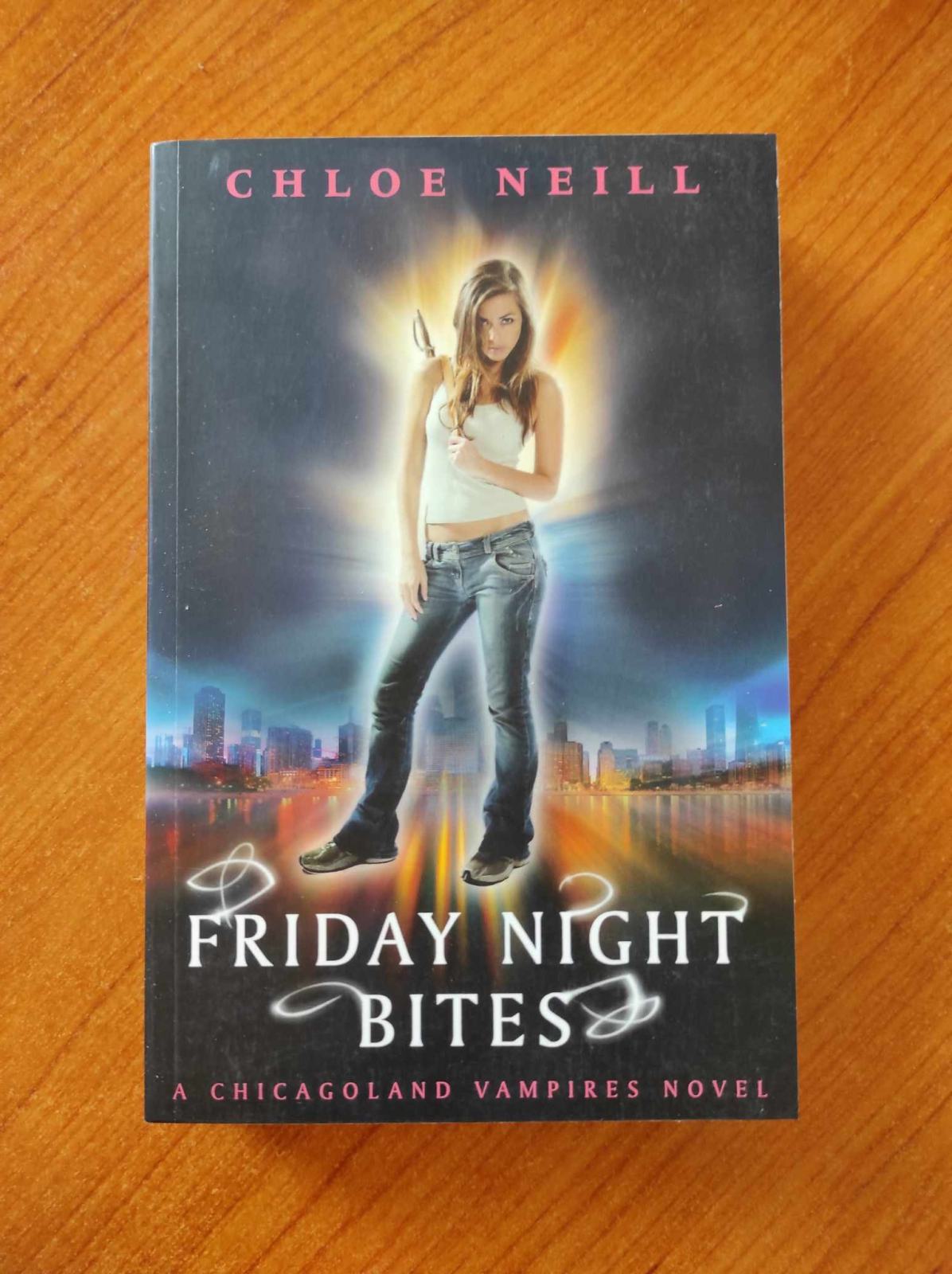 Chloe Neill - Friday Night Bites
