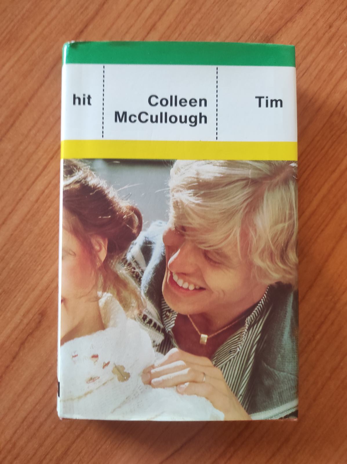 Colleen McCullough - Tim