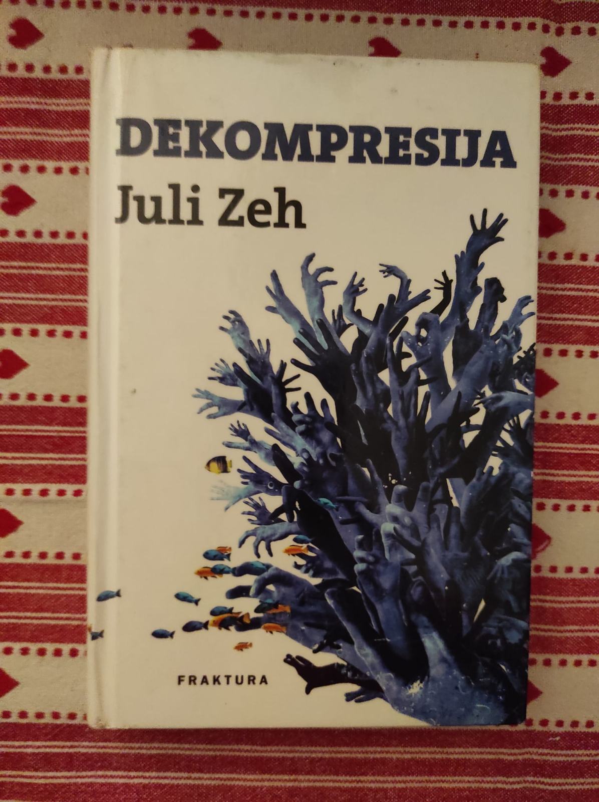 Dekompresija, Juli Zeh